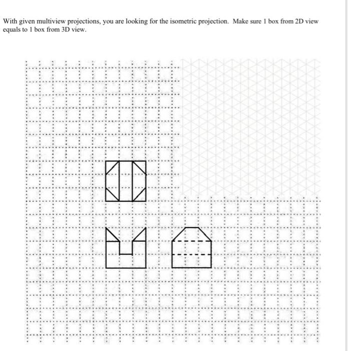 Solved With given multiview projections, you are looking for | Chegg.com
