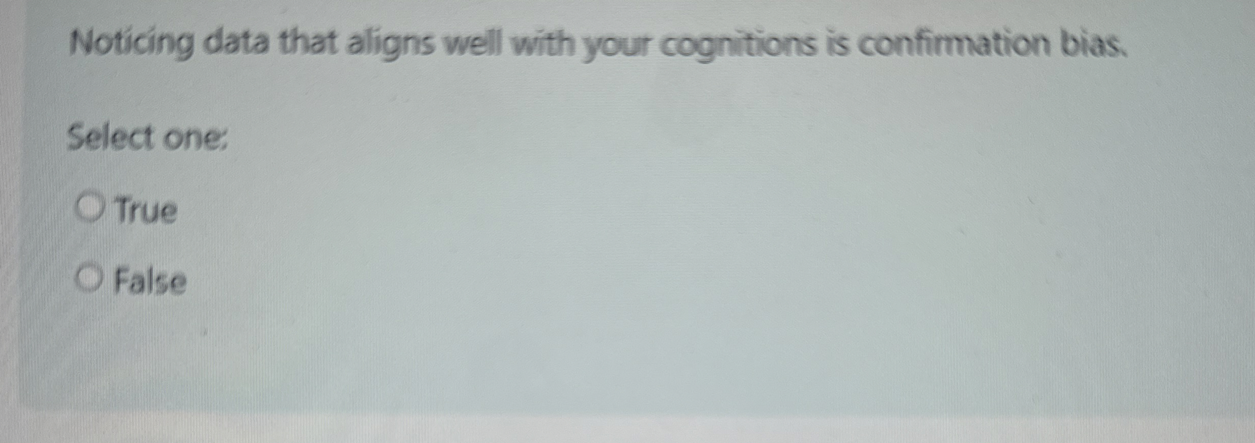 Solved Noticing data that aligns well with your cognitions | Chegg.com