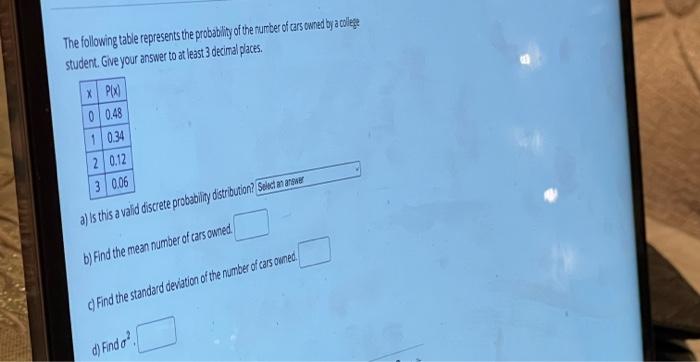 Solved The following table represents the probability of the | Chegg.com