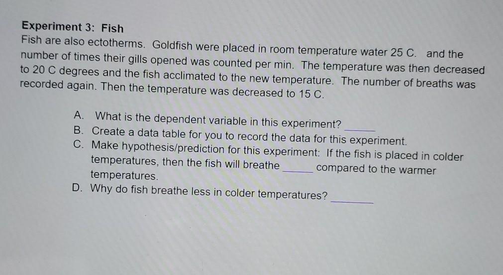 Solved Experiment 3: Fish Fish are also ectotherms. Goldfish | Chegg.com