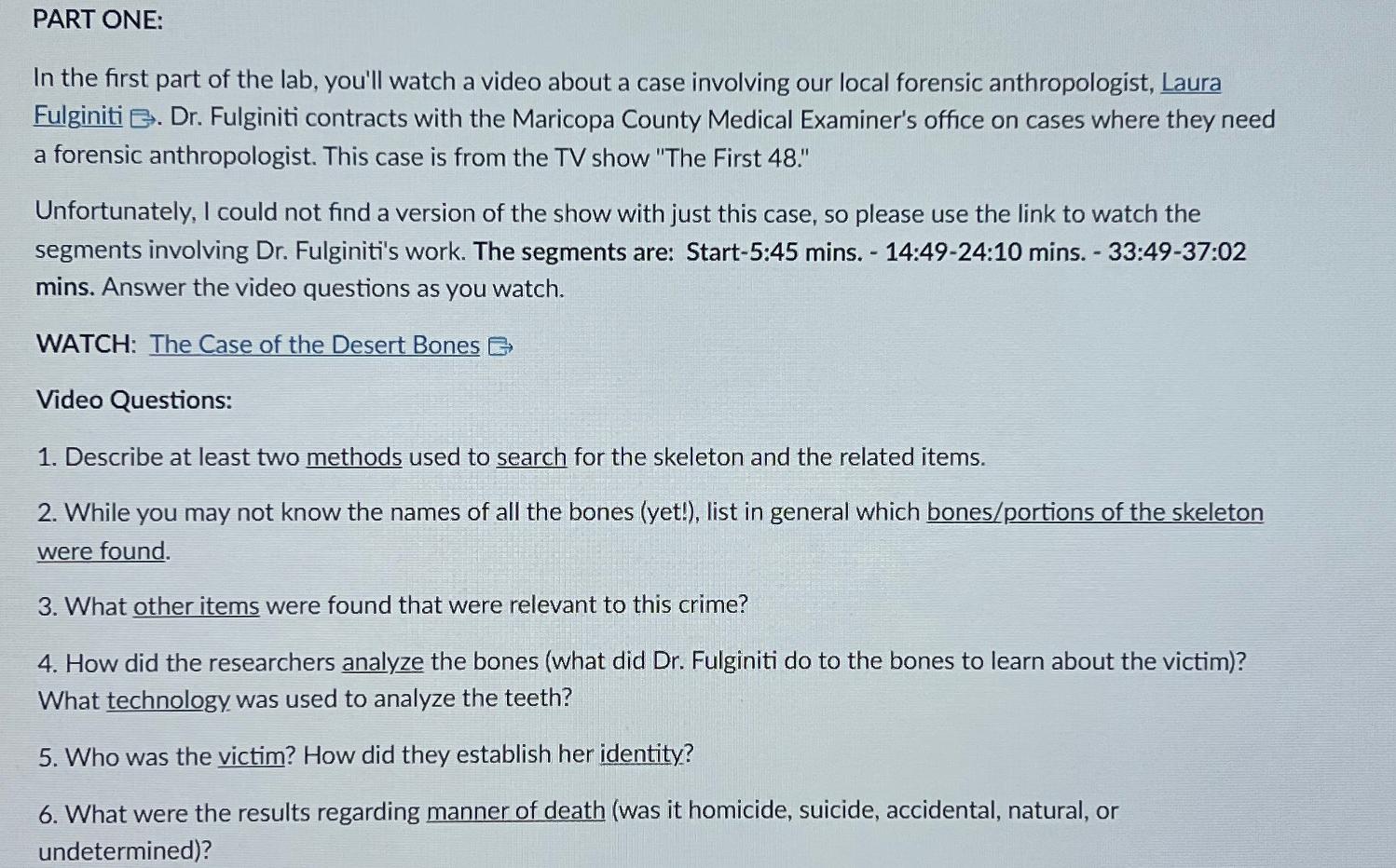 Solved PART ONE:In the first part of the lab, you'll watch a | Chegg.com