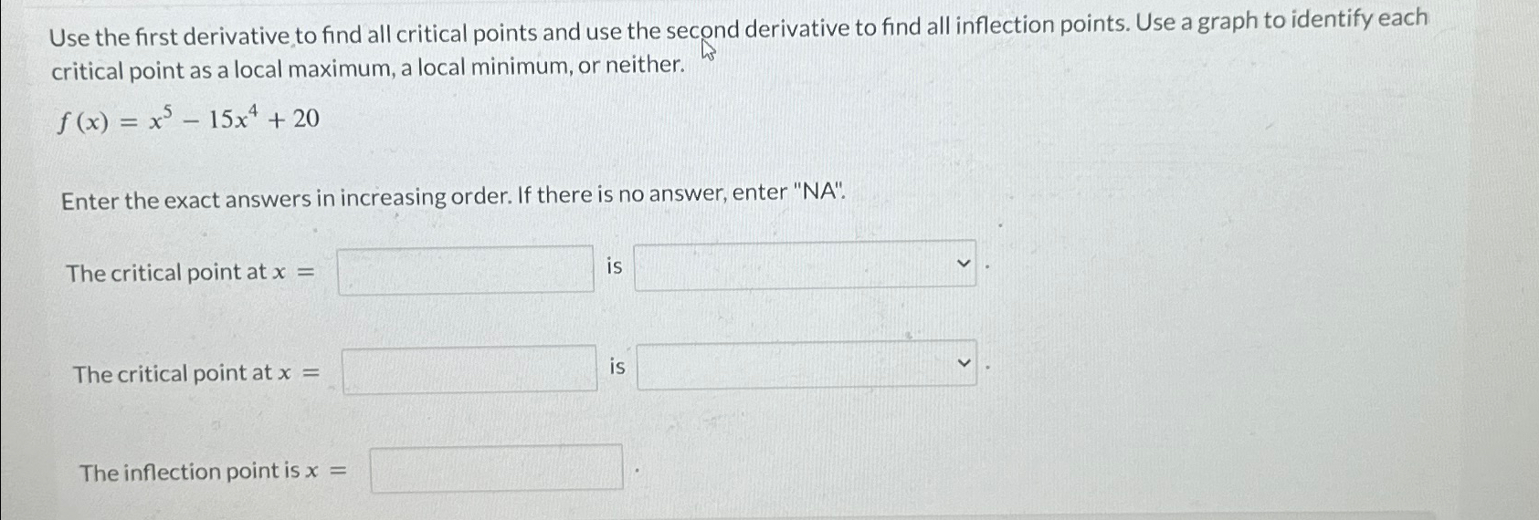 Solved Use the first derivative to find all critical points | Chegg.com