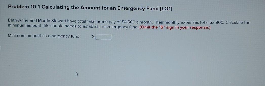 Solved Problem 10-1 Calculating the Amount for an Emergency | Chegg.com