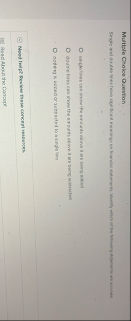 Solved Multiple Choice Question.Single and double lines have | Chegg.com