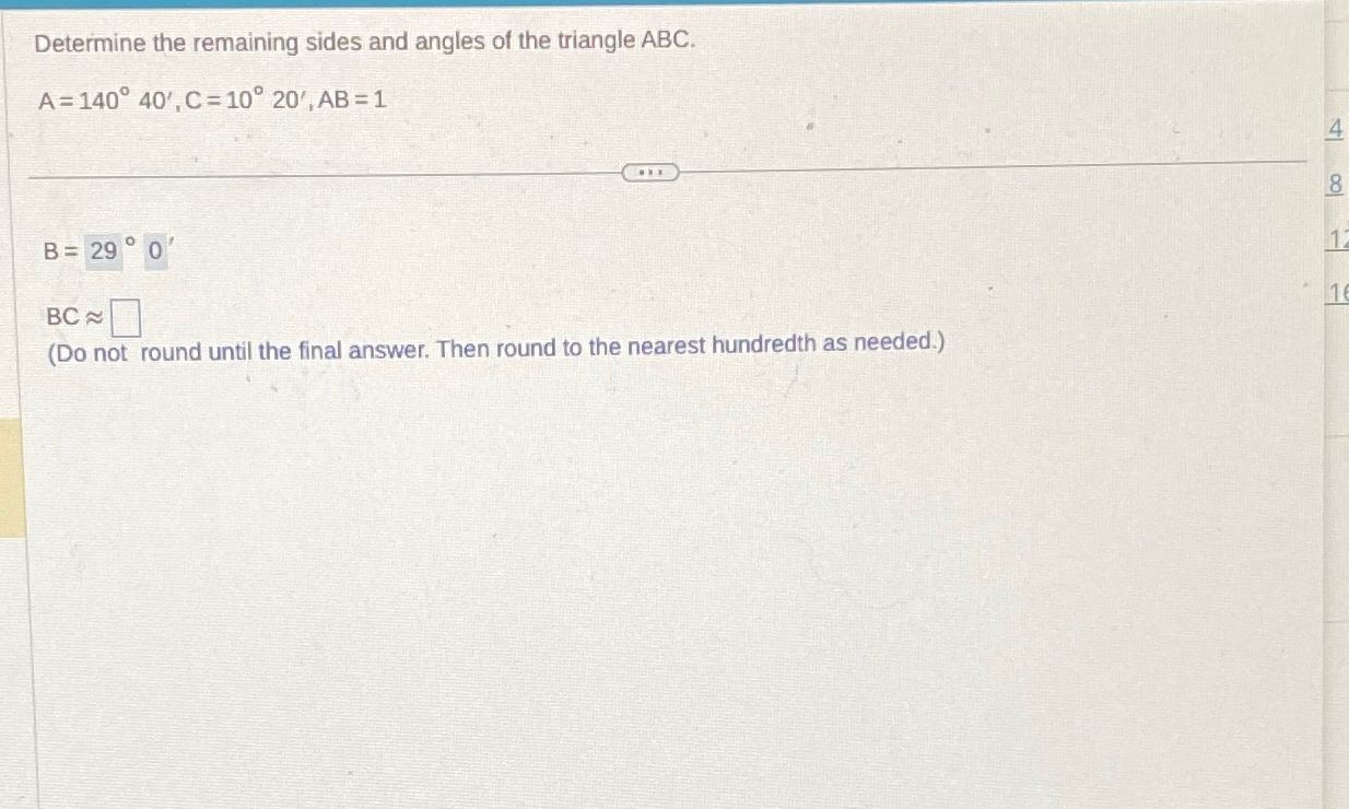 Solved Determine the remaining sides and angles of the | Chegg.com
