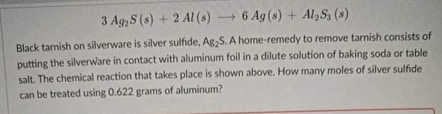 Solved Black tarnish on silverware is silver sulfide, Ag, S. | Chegg.com