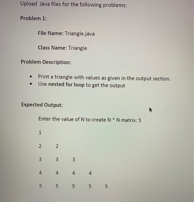 Solved Upload Java files for the following problems: Problem | Chegg.com