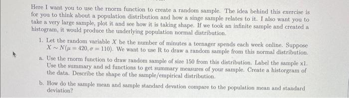 Solved Here I want you to use the rnorm function to create a | Chegg.com