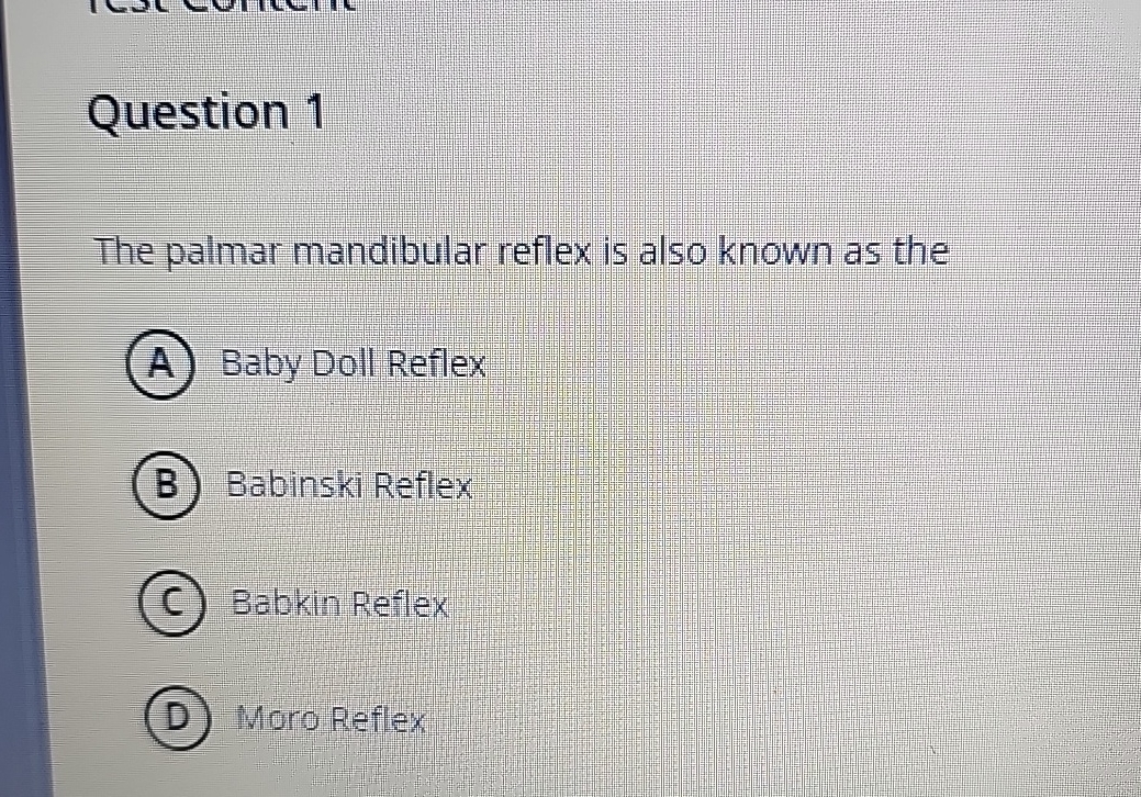 Solved Question 1The palmar mandibular reflex is also known | Chegg.com