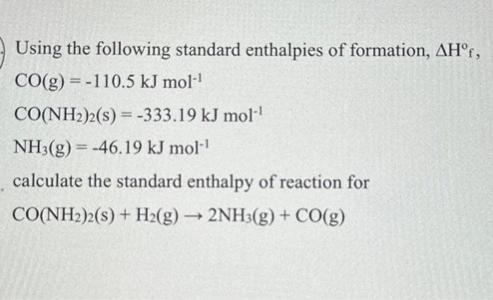 Solved Using the following standard enthalpies of formation, | Chegg.com