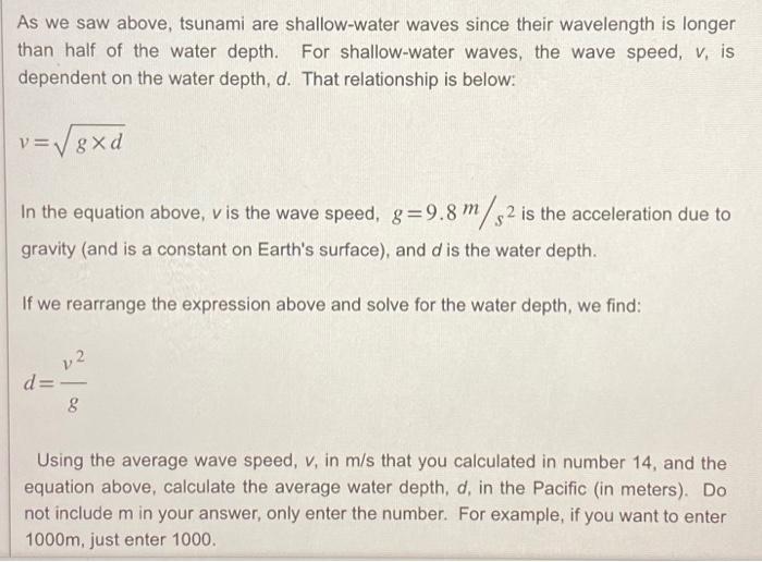 Solved As we saw above, tsunami are shallow-water waves | Chegg.com