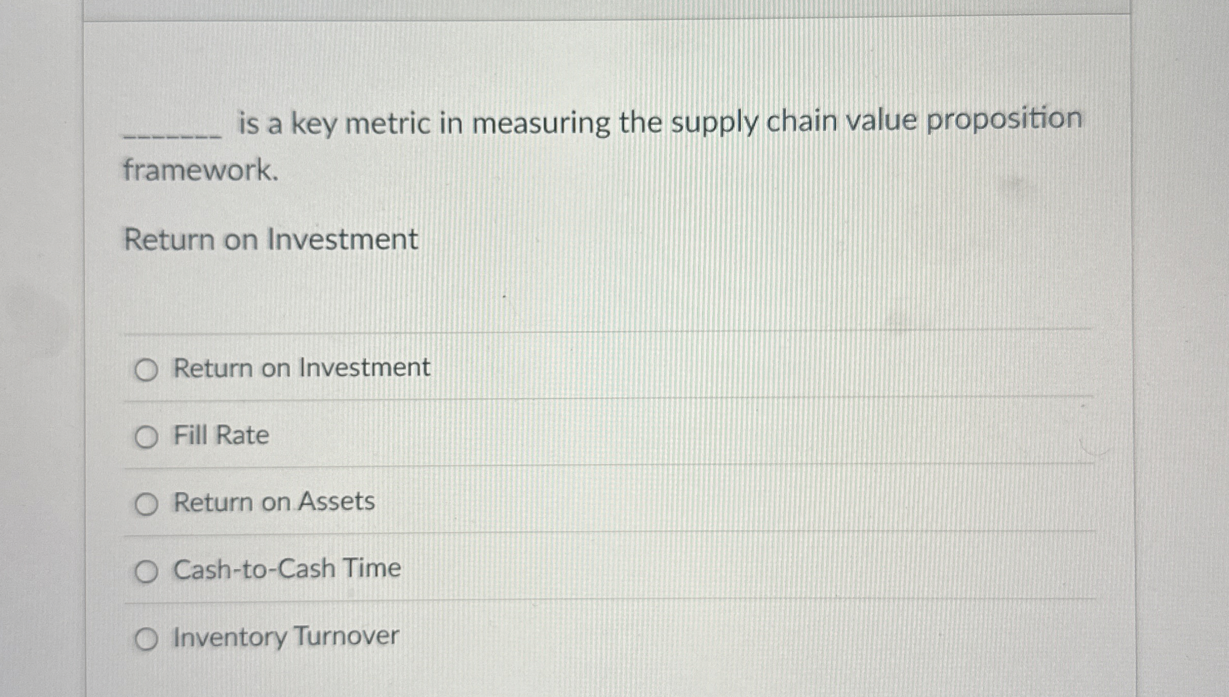 Solved is a key metric in measuring the supply chain value | Chegg.com