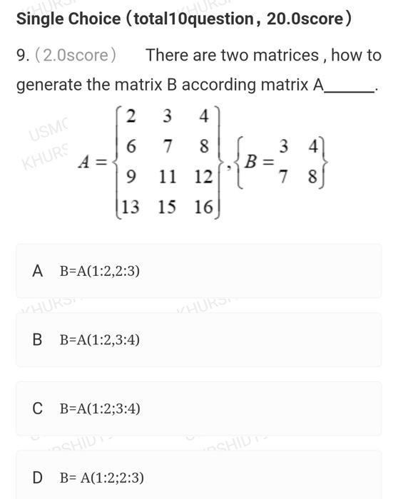 Solved 9. (2.0score) There are two matrices, how to generate | Chegg.com