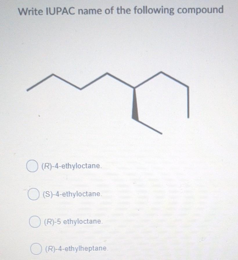 Solved Write IUPAC name of the following compound | Chegg.com