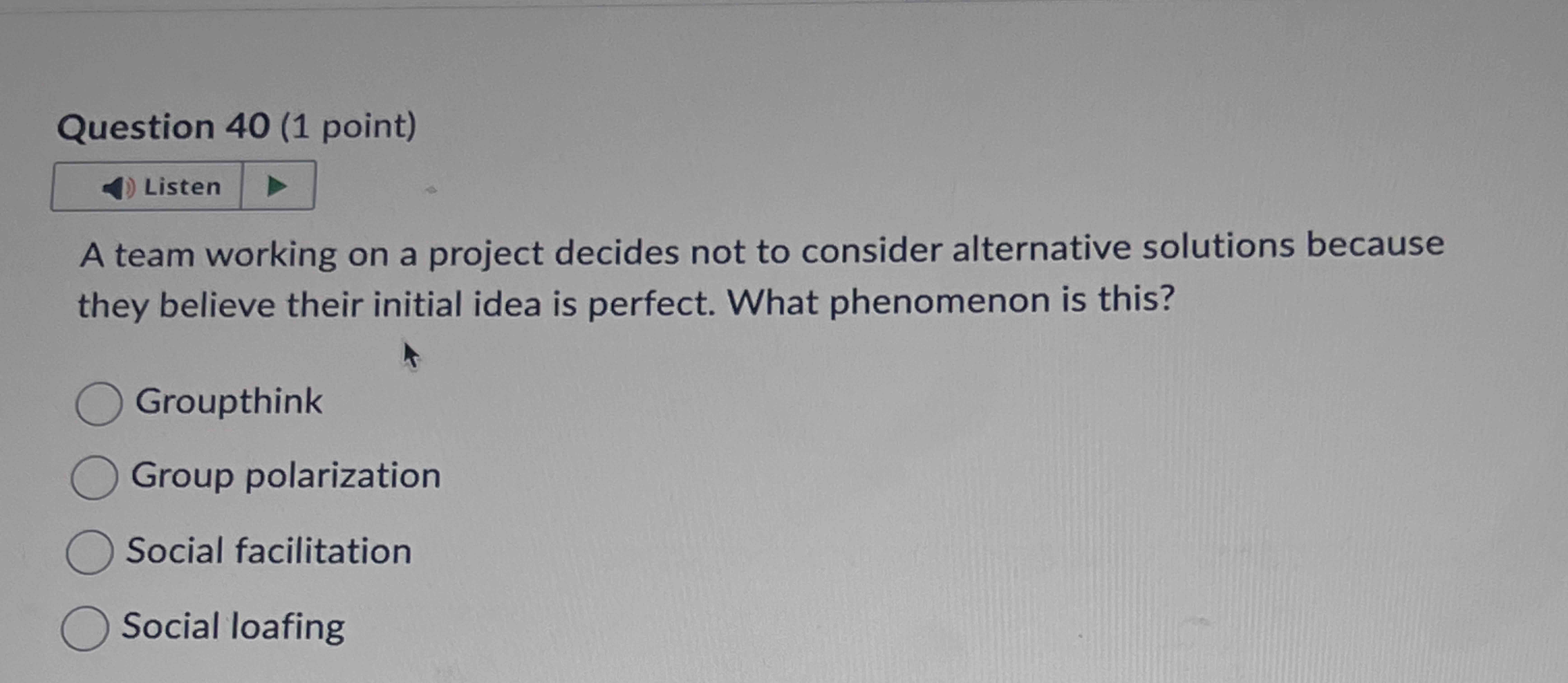 Solved Question 40 (1 ﻿point)A team working on a project | Chegg.com