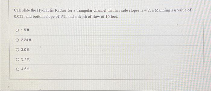 Solved Calculate the Hydraulic Radius for a triangular | Chegg.com