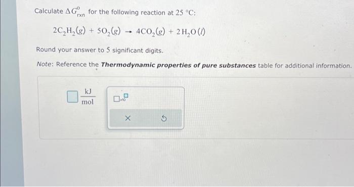 Solved calculate delta G degree RXN for the following | Chegg.com