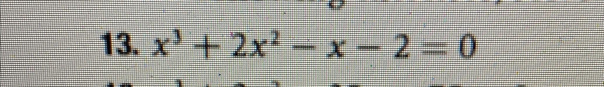 Solved x3+2x2-x-2=0 | Chegg.com