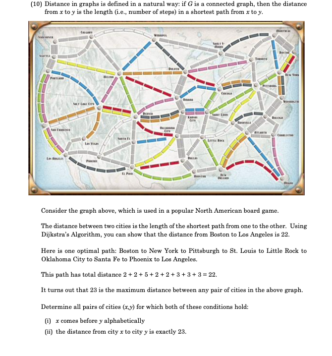 Solved (10) ﻿Distance in graphs is defined in a natural way: | Chegg.com