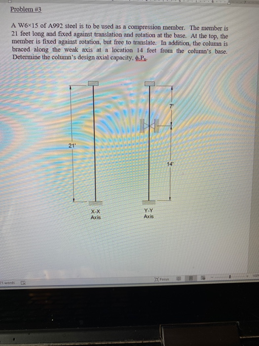 Solved Problem #3 A W6X15 of A992 steel is to be used as a | Chegg.com