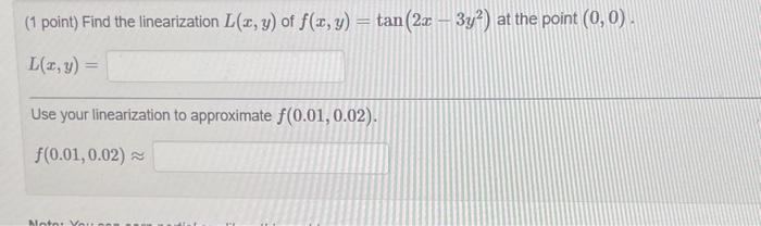 Solved (1 point) Find the linearization L(x,y) of | Chegg.com