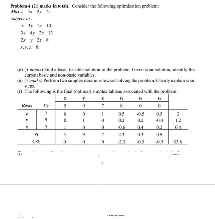 Problem 4 (21 marks in total). Consider the following | Chegg.com