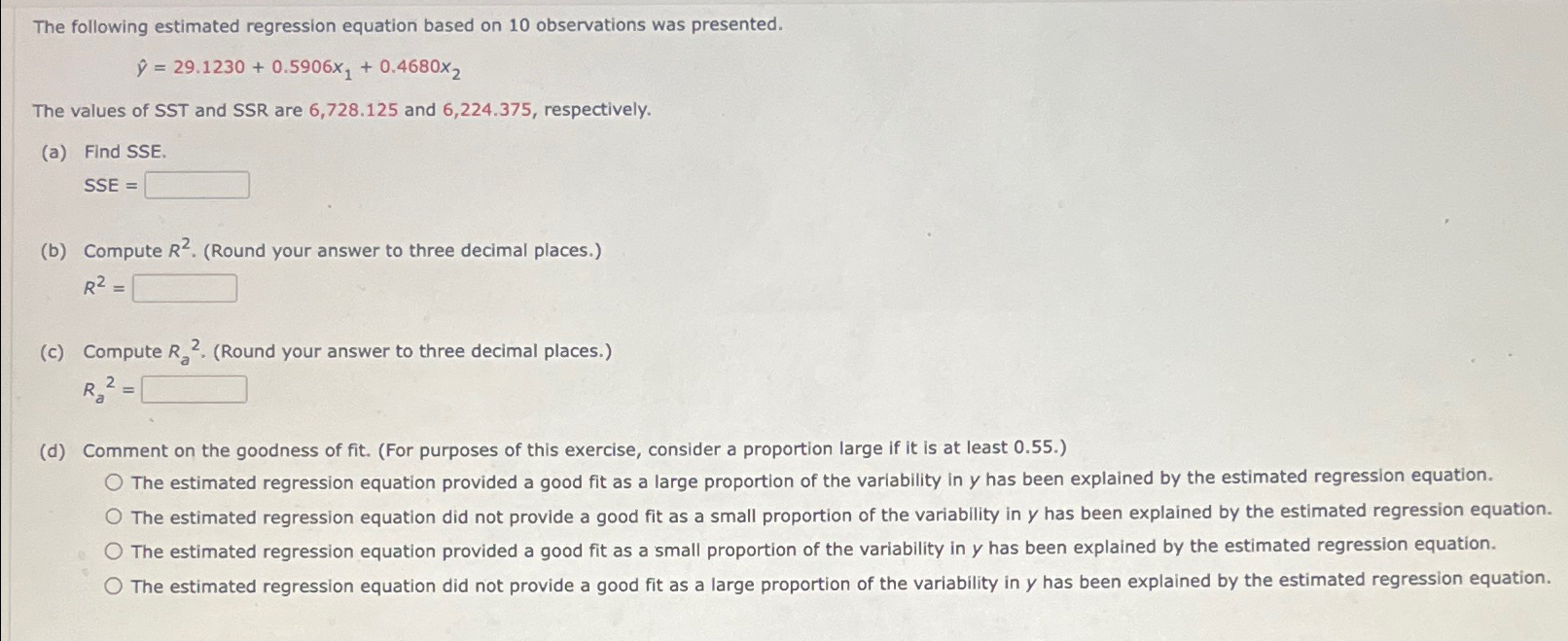 Solved The following estimated regression equation based on | Chegg.com