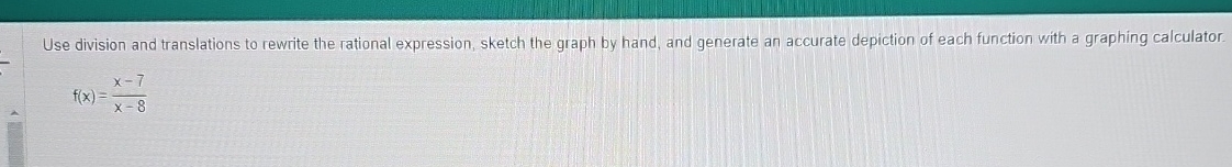 Solved Use division and translations to rewrite the rational | Chegg.com