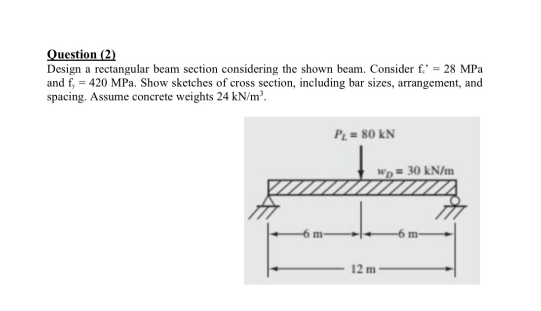 Solved Question 2 Design A Rectangular Beam Section