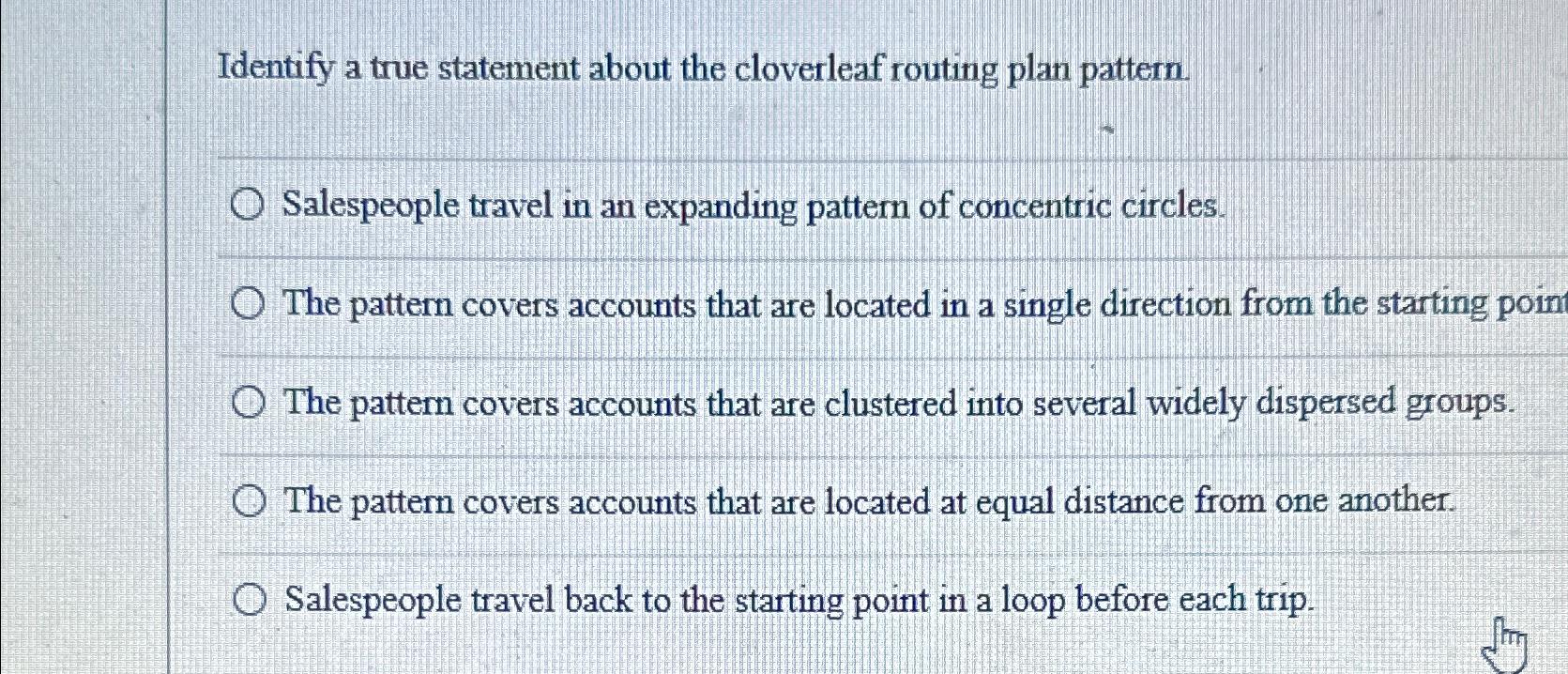 Solved Identify a true statement about the cloverleaf | Chegg.com