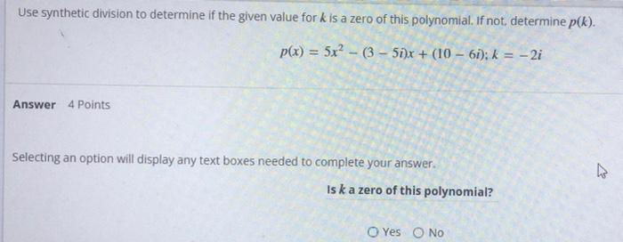 Solved Use synthetic division to determine if the given | Chegg.com