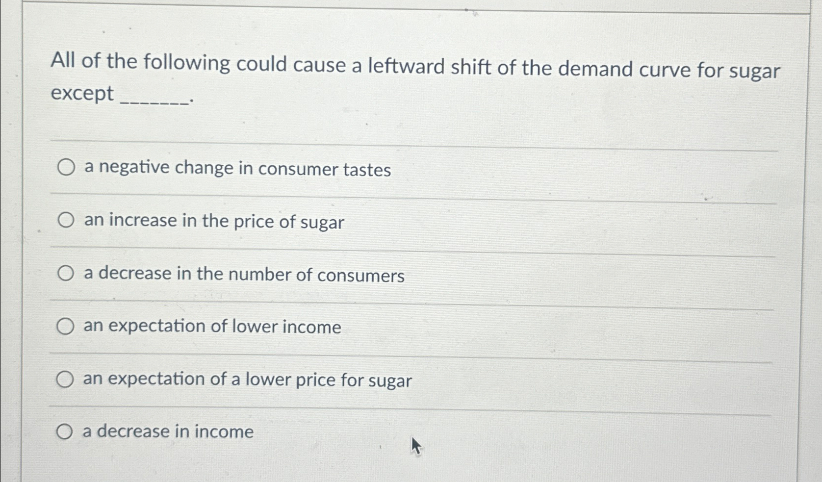 Solved All of the following could cause a leftward shift of | Chegg.com