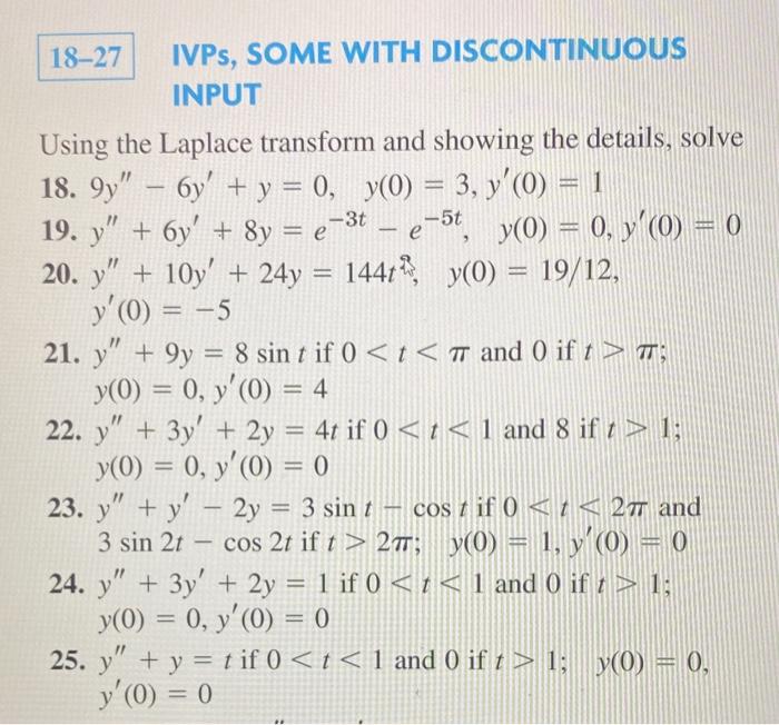Solved IVPs, SOME WITH DISCONTINUOUS INPUT Using the Laplace | Chegg.com
