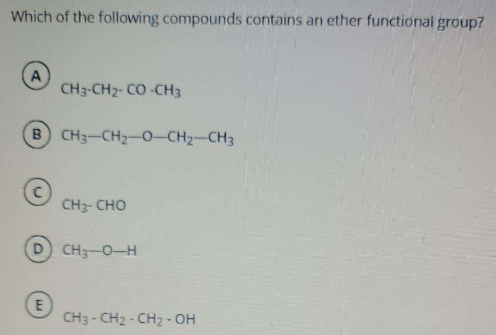 Solved Which of the following compounds contains an ether | Chegg.com