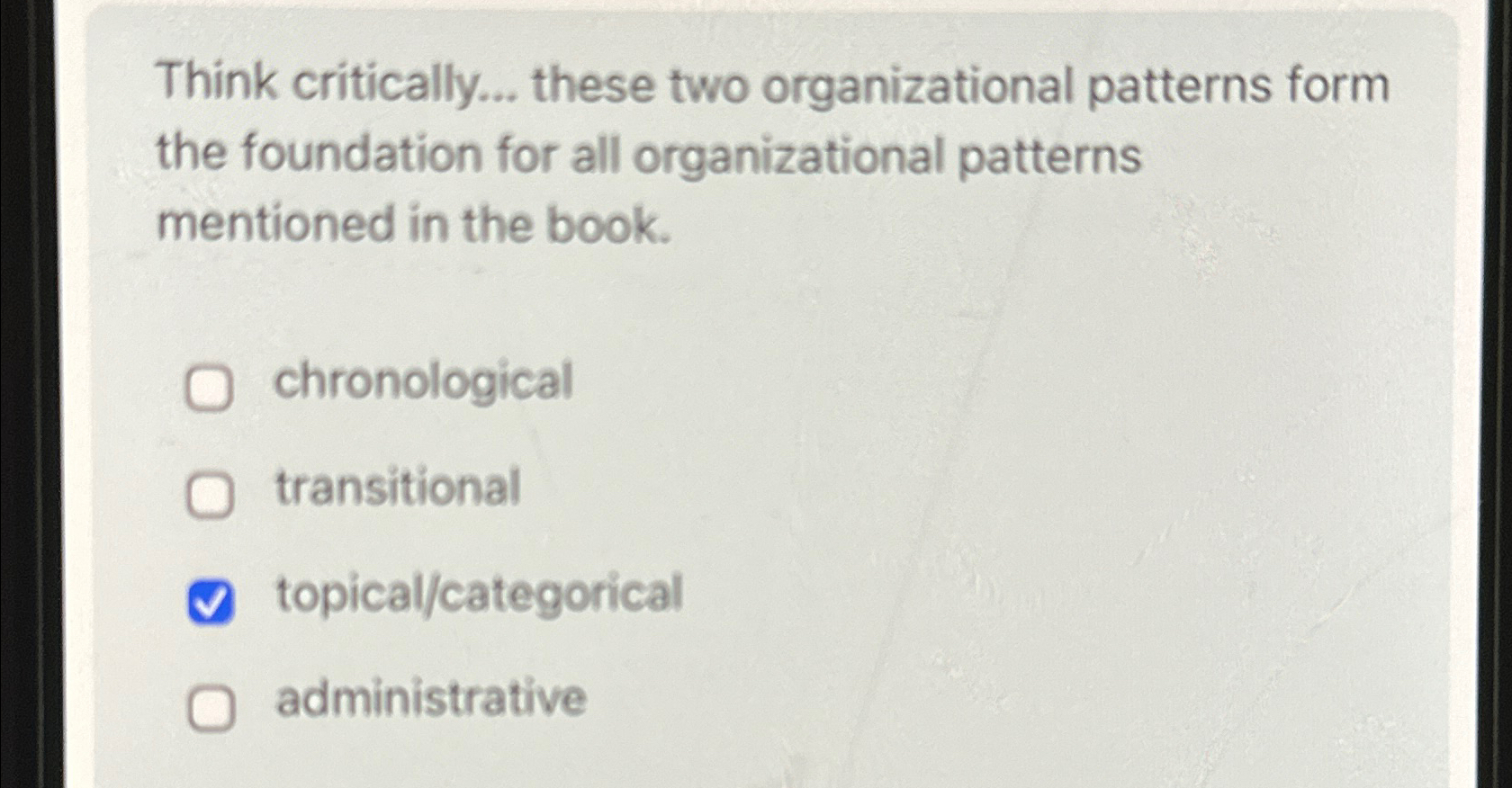 Solved Think critically... these two organizational patterns | Chegg.com