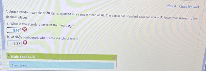 Solved Hint(s) Check My Work A simple random sample of 30 | Chegg.com
