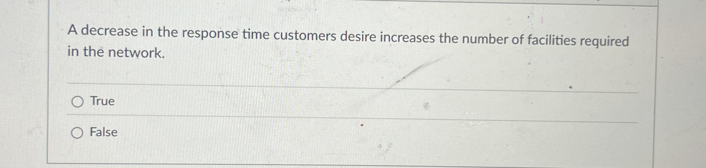 Solved A decrease in the response time customers desire | Chegg.com