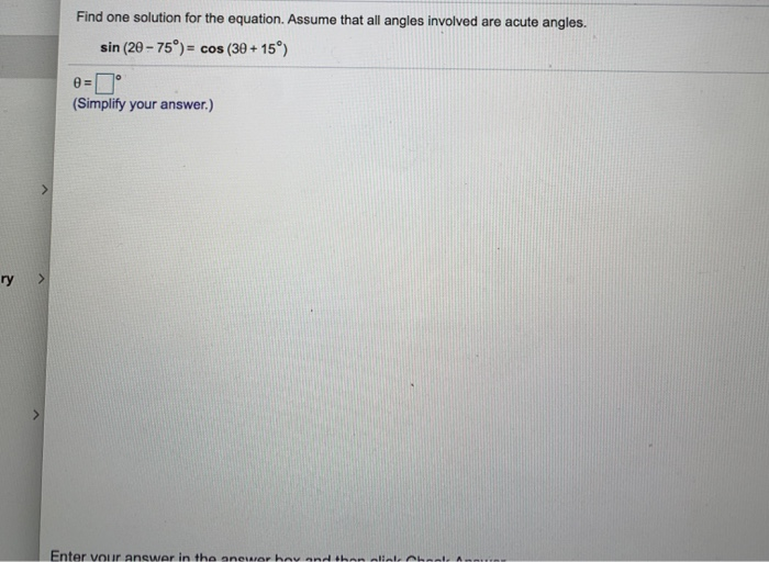 Solved Find one solution for the equation. Assume that all | Chegg.com