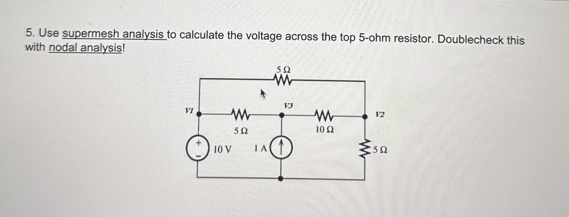 Solved Use supermesh analysis to calculate the voltage | Chegg.com