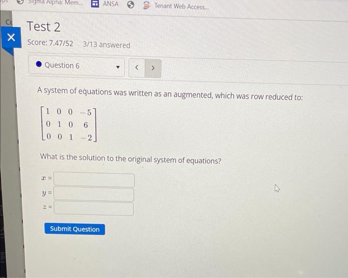 Solved Sigma Alpha: Mem... ANSA Tenant Web Access... CE Test | Chegg.com