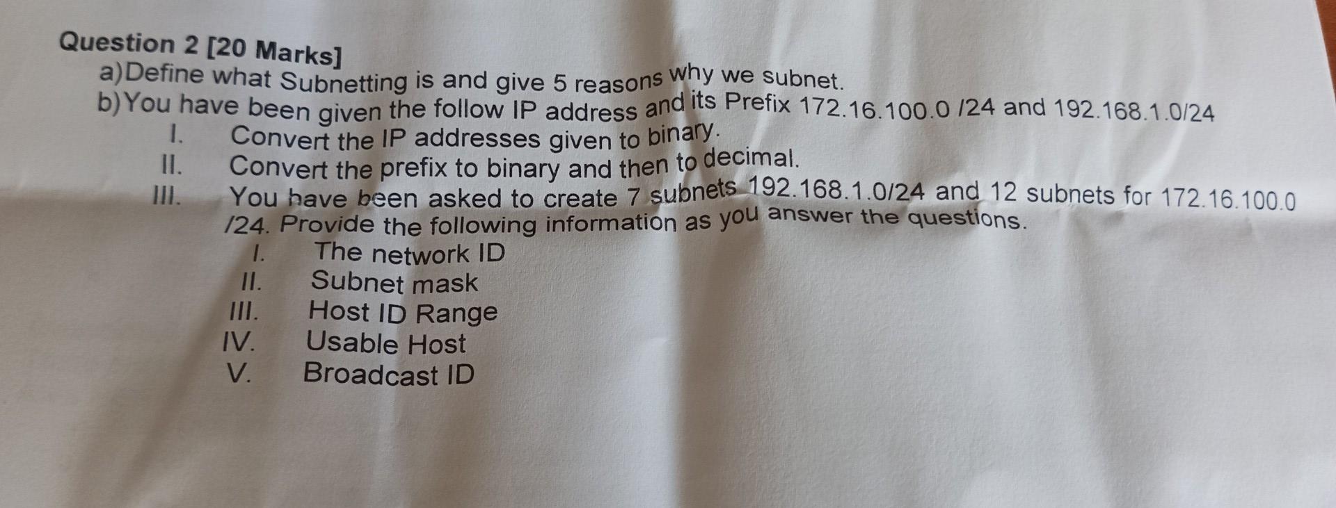 Solved Question 2 [20 Marks] a)Define what Subnetting is and | Chegg.com