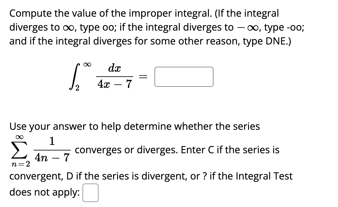 Solved Compute the value of the improper integral. (If the | Chegg.com