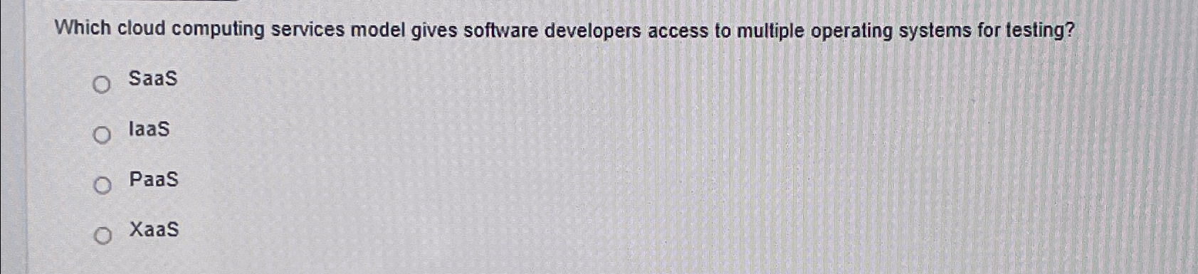 Solved Which cloud computing services model gives software | Chegg.com