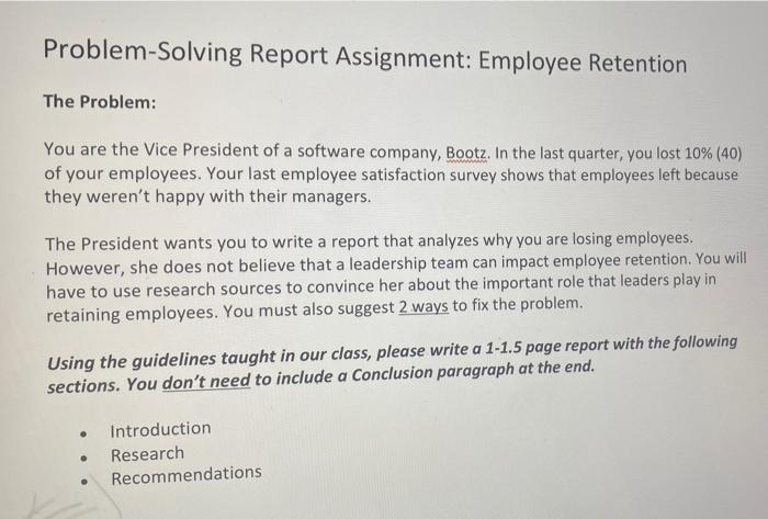 Solved Problem Solving Report Assignment: Employee Retention | Chegg.com