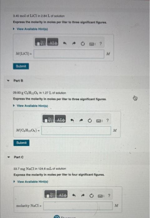 Solved 3.45 mol of LiCl in 2.84 L of solution Express the | Chegg.com