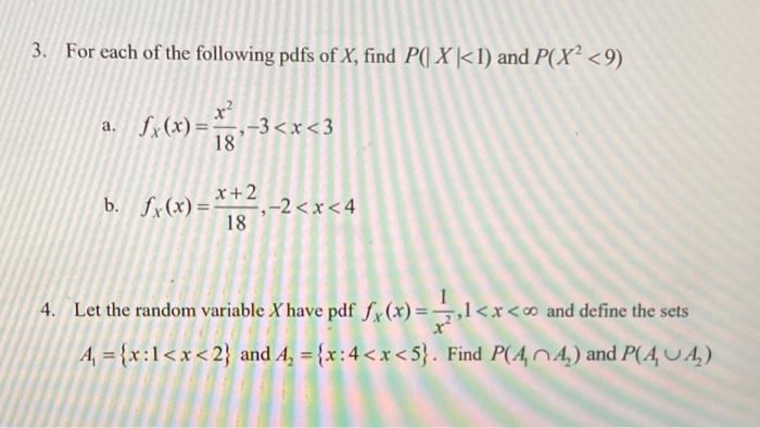 Solved 3. For each of the following pdfs of X, find P(X|