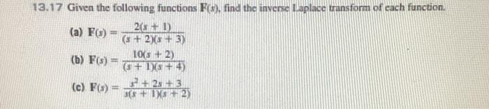 Solved 13.17 Given the following functions F(s), find the | Chegg.com