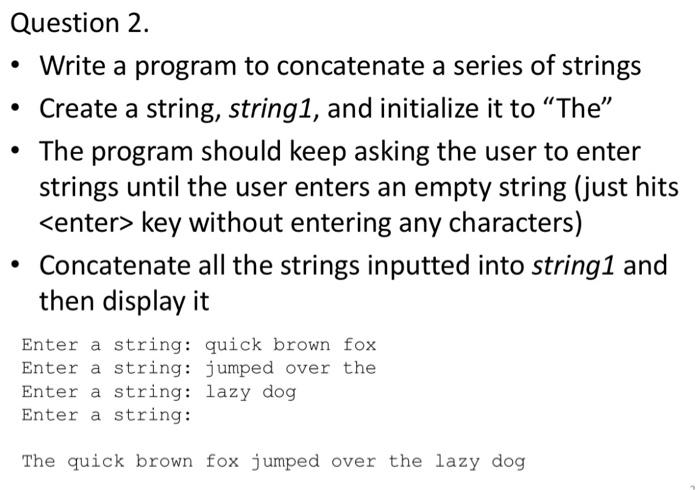 Solved Write A Program To Concatenate A Series Of Strings 4692