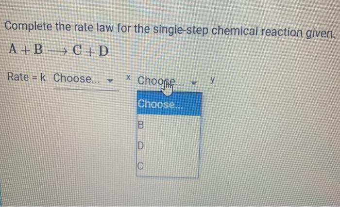 Solved Complete the rate law for the single-step chemical | Chegg.com
