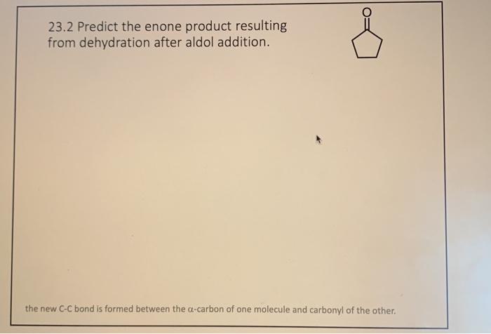 Solved 23.2 Predict the enone product resulting from | Chegg.com